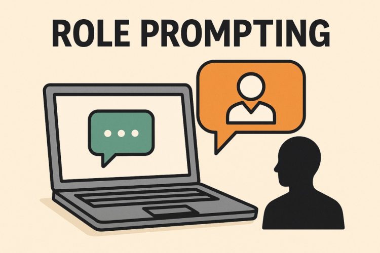 Kỹ thuật Role Prompting trong viết Prompt là gì? Cách ứng dụng thực tiễn