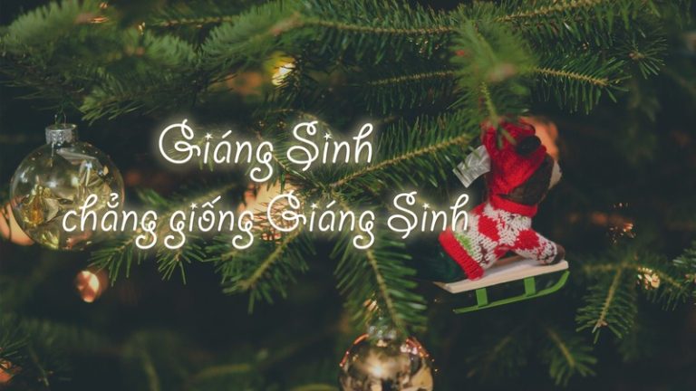 Full lyric lời bài hát Giáng Sinh Chẳng Giống Giáng Sinh cực hay